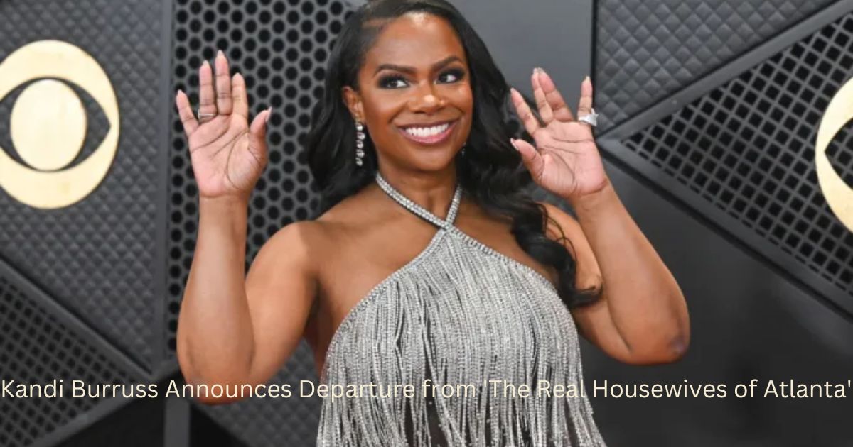 Kandi Burruss Announces Departure from 'The Real Housewives of Atlanta ...
